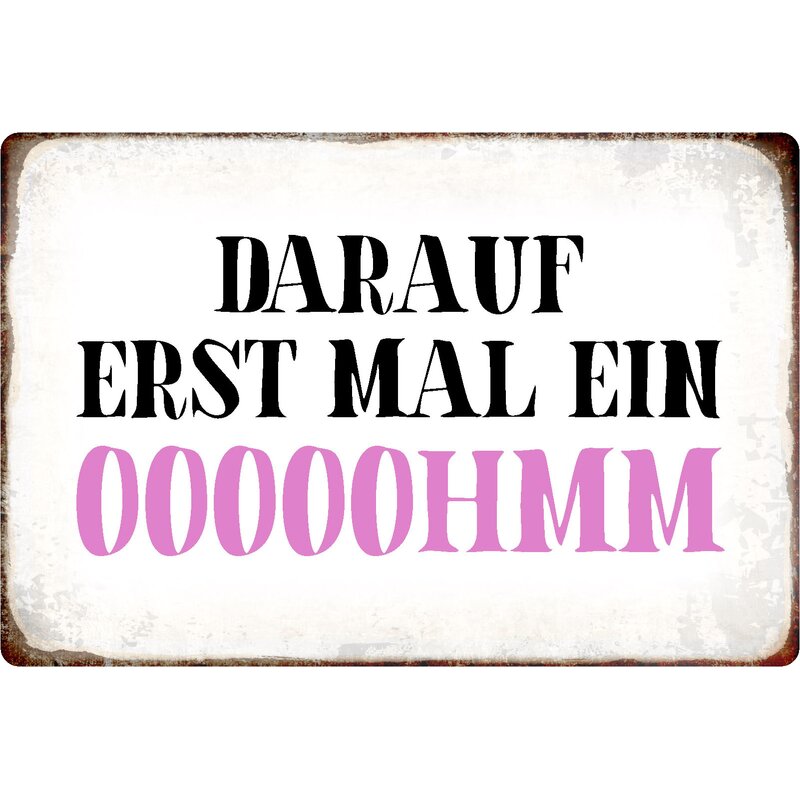 Schild Spruch "Darauf erst mal ein Ooooohm" 20 x 30 cm, 9,99