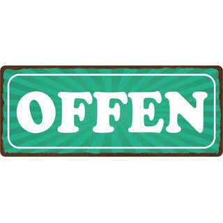 Schild Spruch "Offen" 27 x 10 cm Blechschild, 9,99