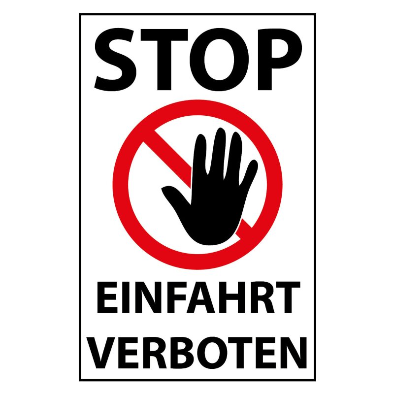 Schild Stop Einfahrt verboten, 12,99