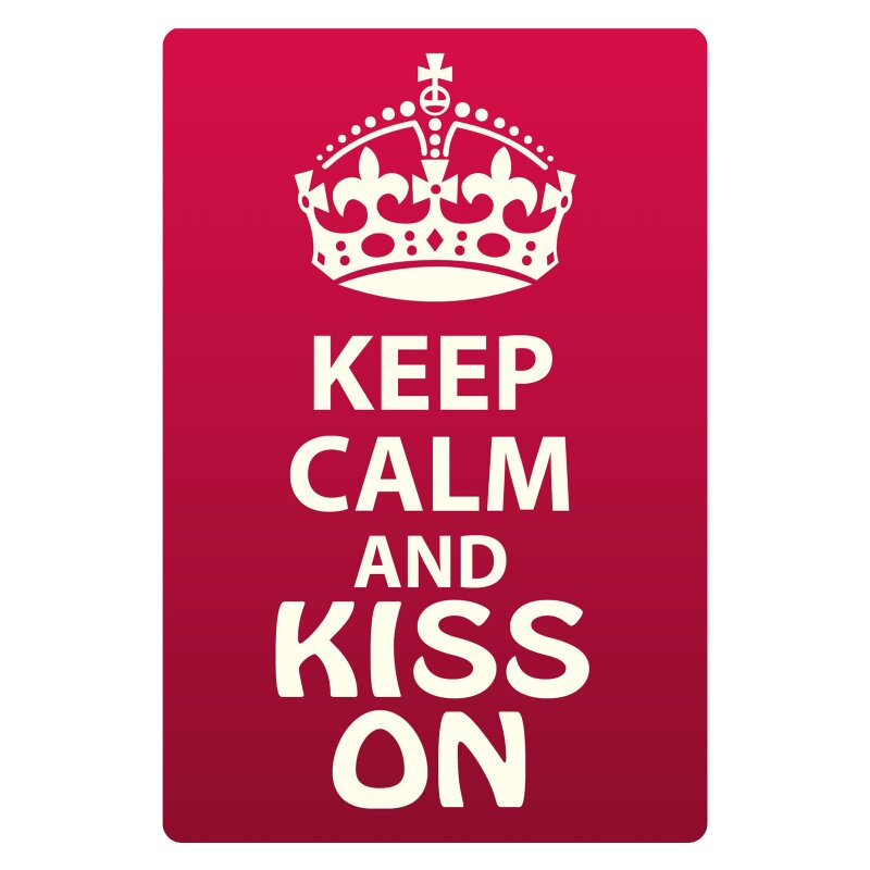 Schild Keep Calm and kiss on, 11,49